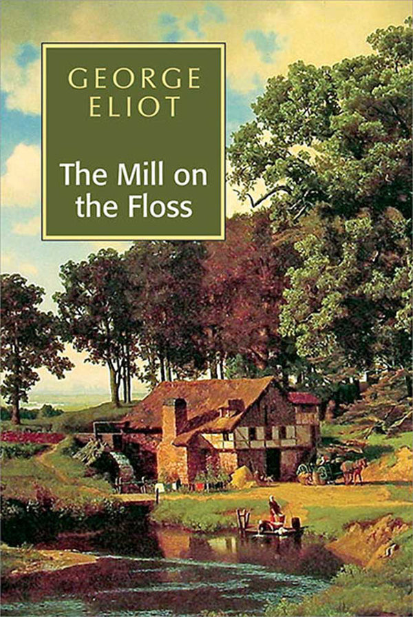 The Mill On The Floss by George Eliot – Peacock Books