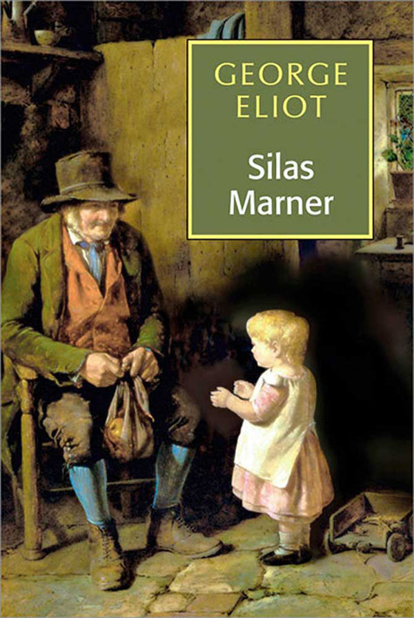 Silas Marner by George Eliot – Peacock Books