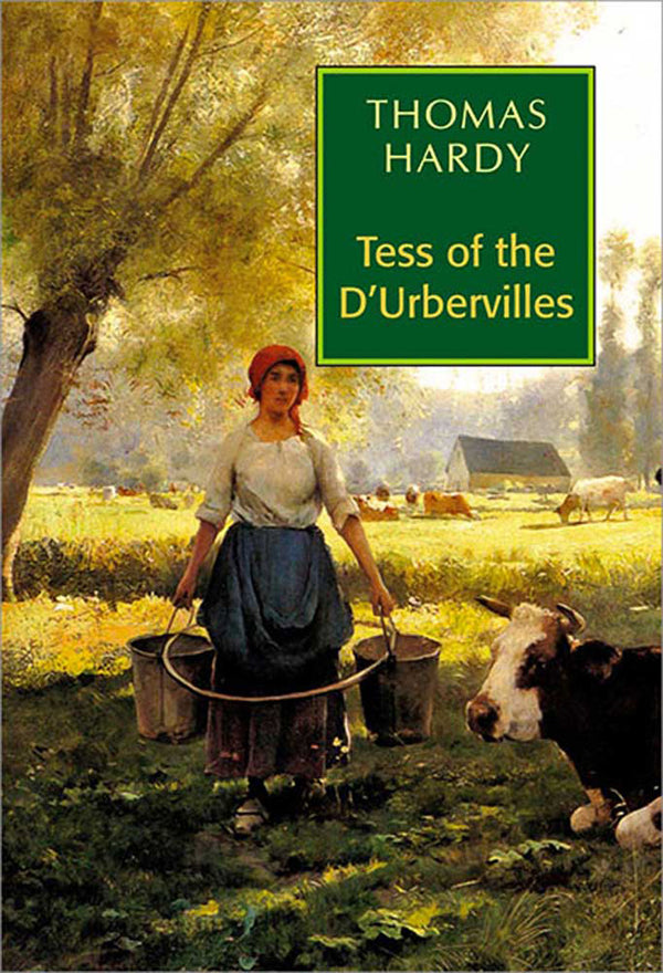 Tess of the D'Urbervilles by Thomas Hardy – Peacock Books