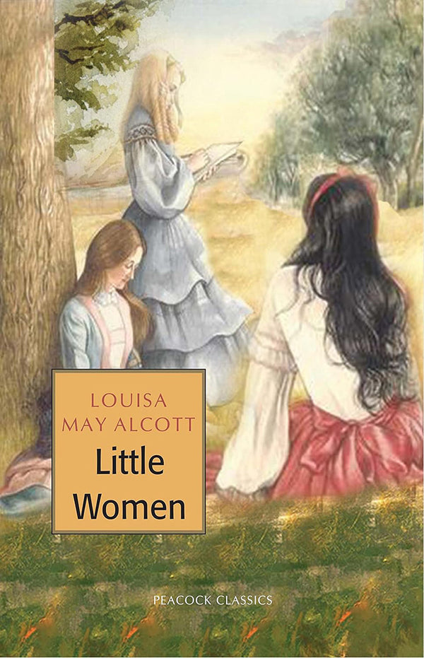 Little Women by Louisa May Alcott – Peacock Books